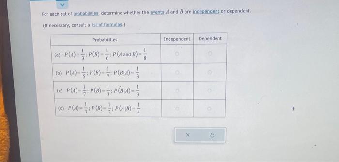 Solved For each set of probabilikies, determine whether the | Chegg.com
