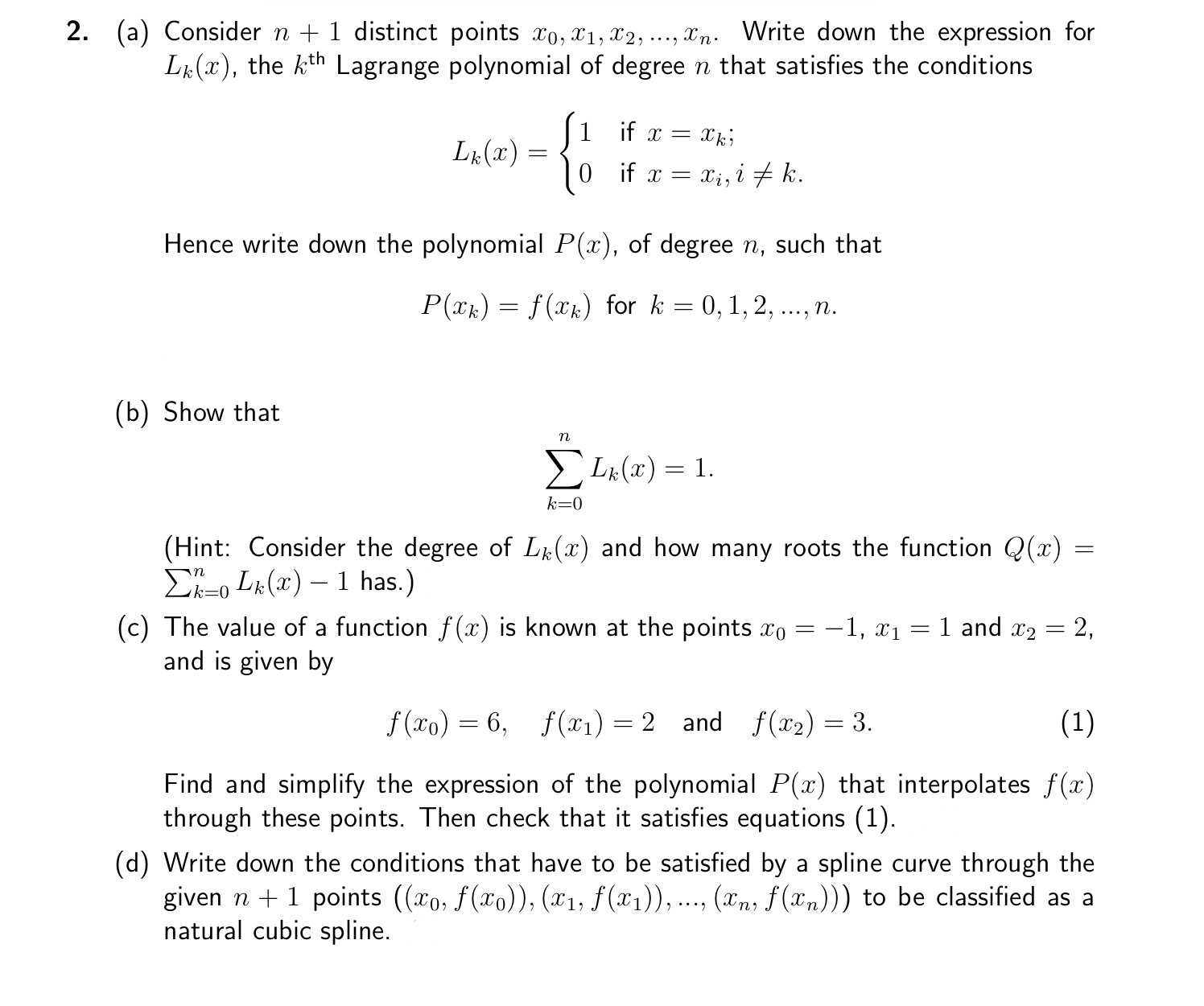 Solved (a) ﻿Consider n+1 ﻿distinct points x0,x1,x2,dots,xn. | Chegg.com