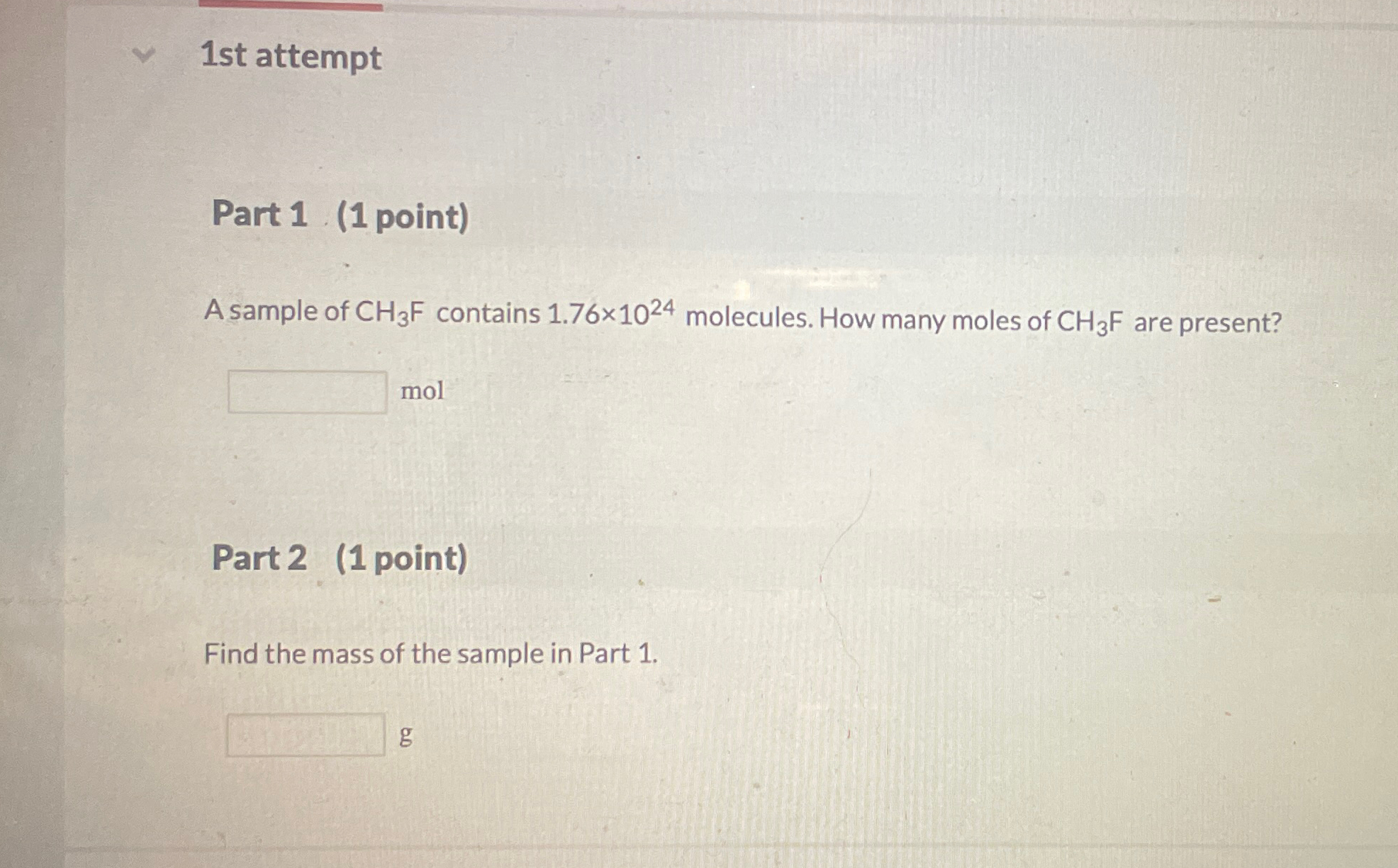 Solved 1st attemptPart 1 (1 ﻿point)A sample of CH3F | Chegg.com