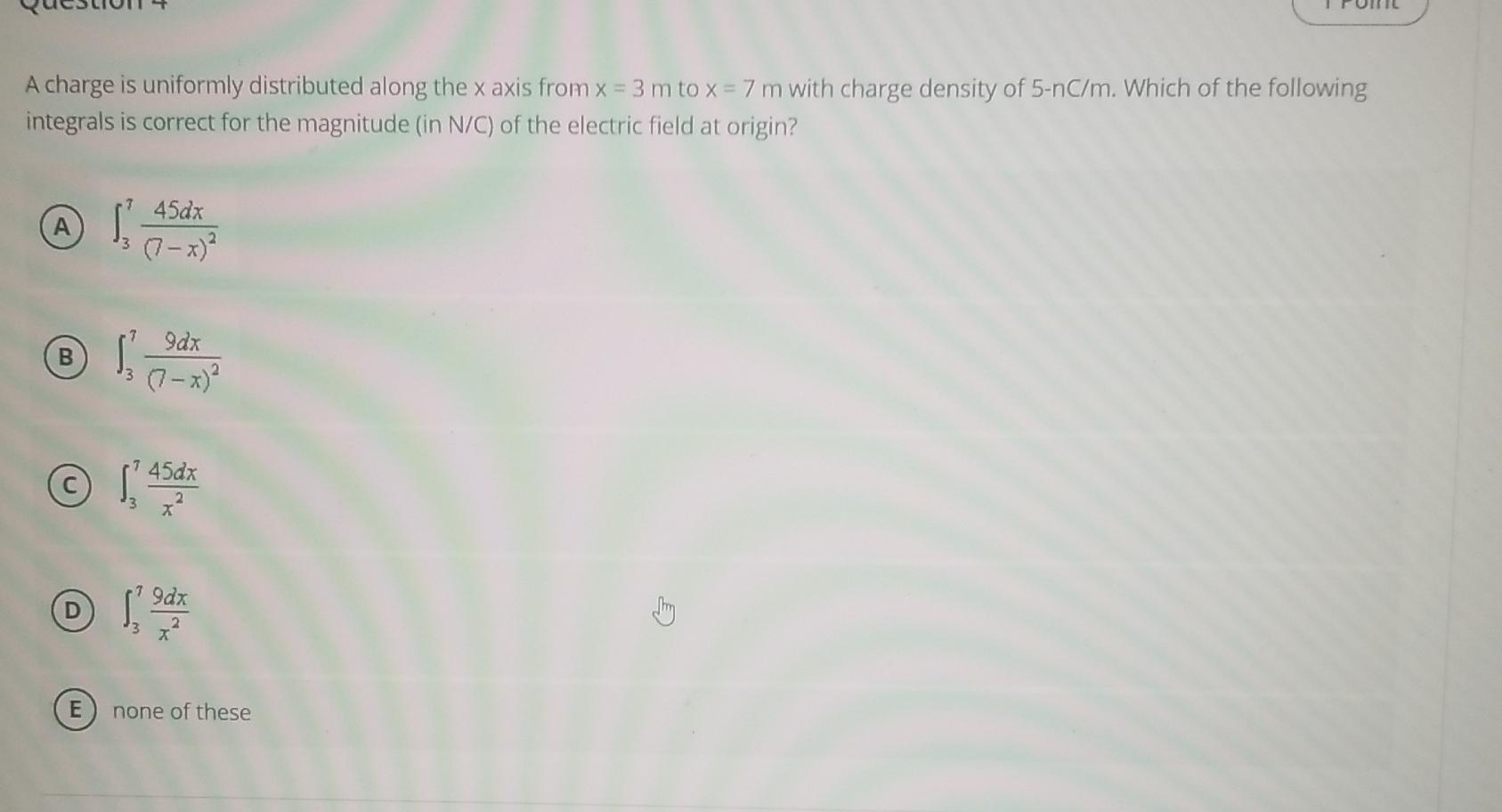 Solved A charge is uniformly distributed along the x ﻿axis | Chegg.com