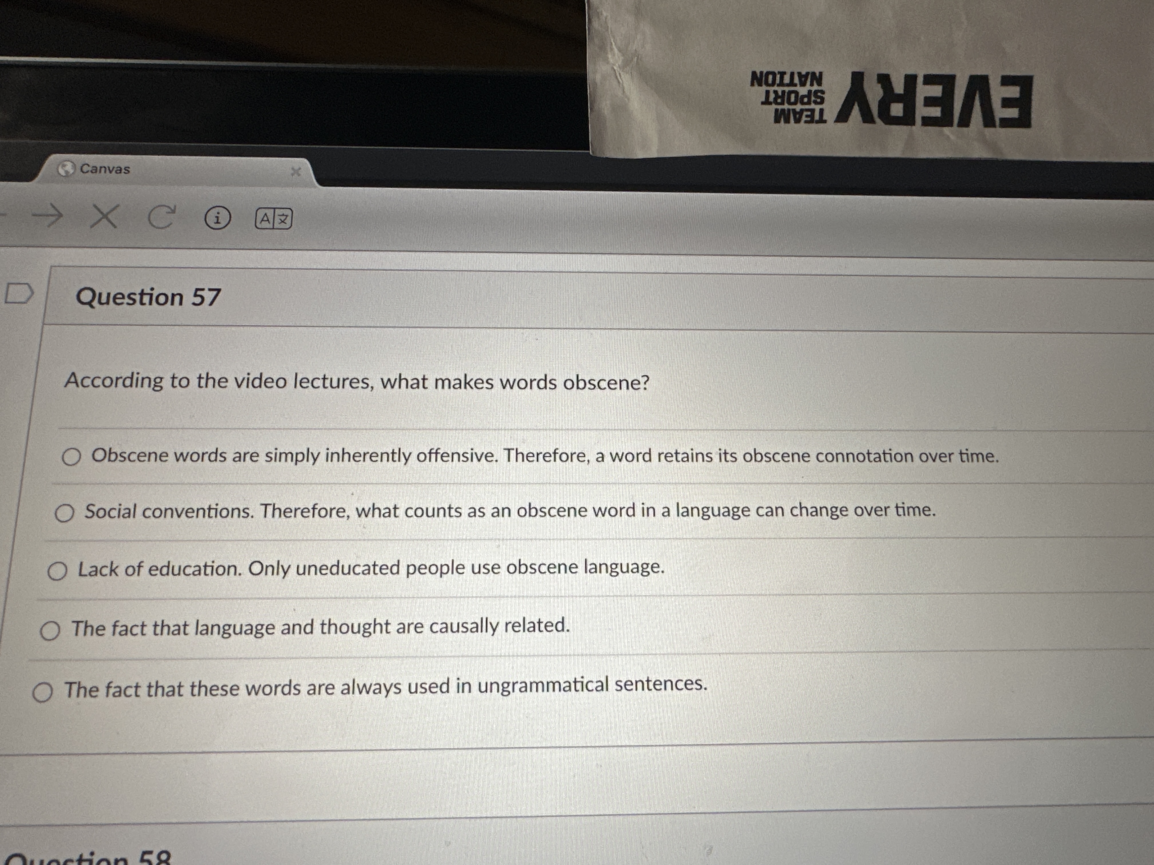 Solved Question 57According to the video lectures, what | Chegg.com