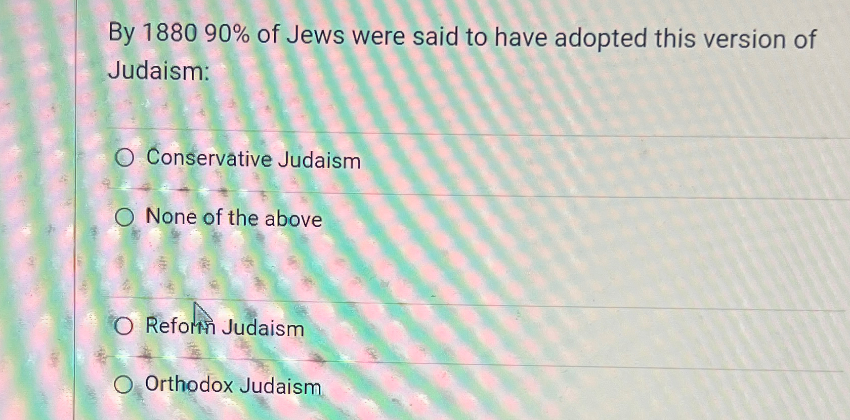 Solved By 1880 90% ﻿of Jews were said to have adopted this | Chegg.com