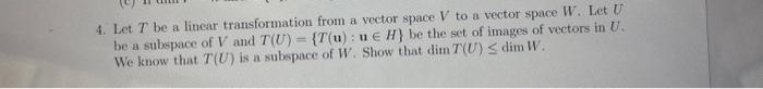 Solved 4. Let T be a linear transformation from a vector | Chegg.com