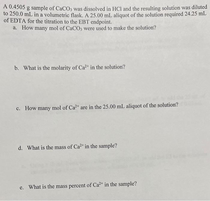 Solved A 0.4505 g sample of CaCO3 was dissolved in HCl and | Chegg.com