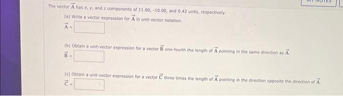 Solved he vector A has x,y, and z components of | Chegg.com
