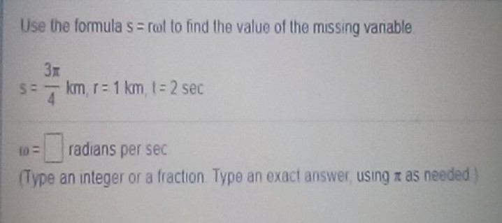 Solved Use the formula s = rol to find the value of the | Chegg.com