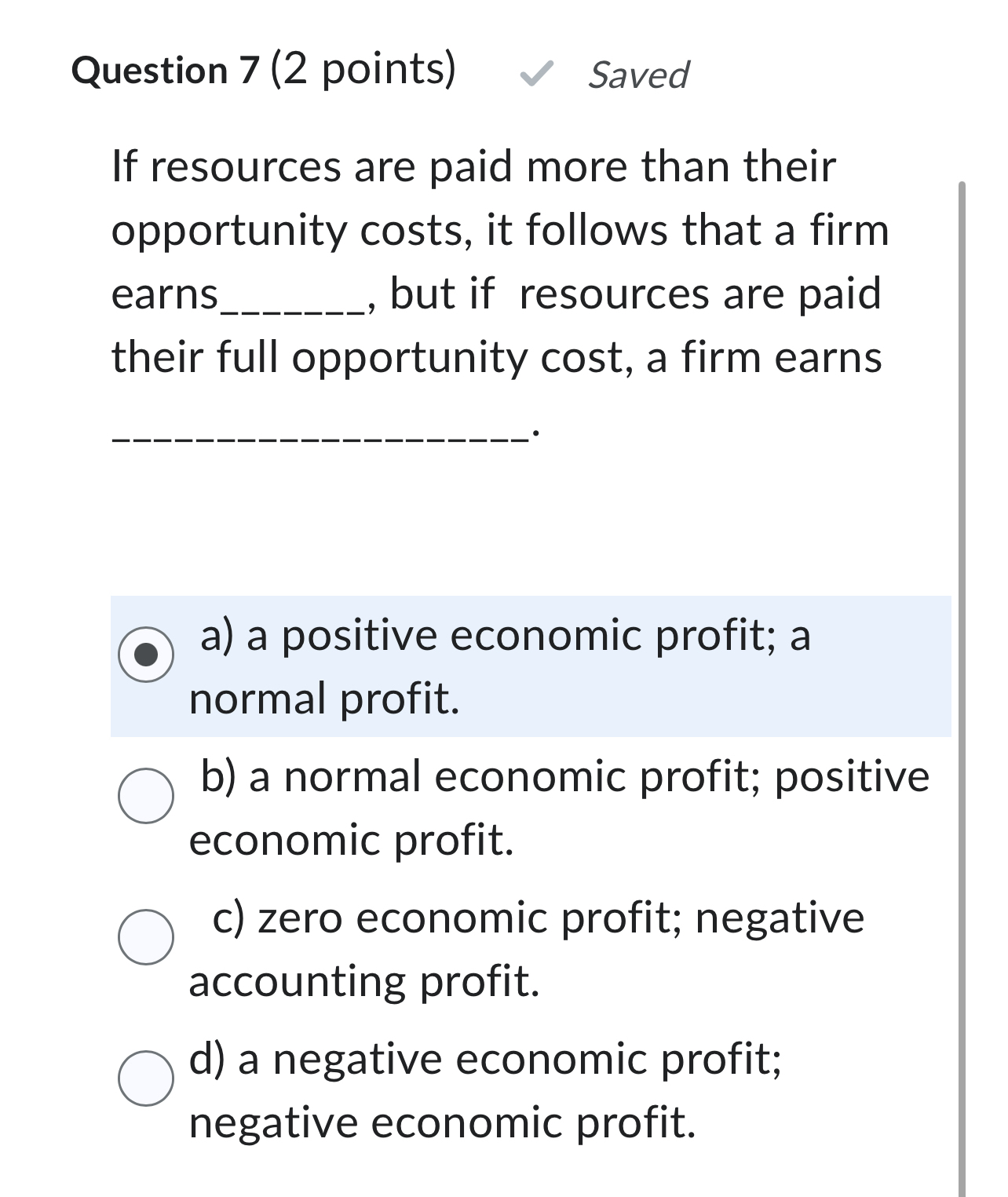 Solved Question 7 (2 ﻿points) ﻿SavedIf resources are paid | Chegg.com