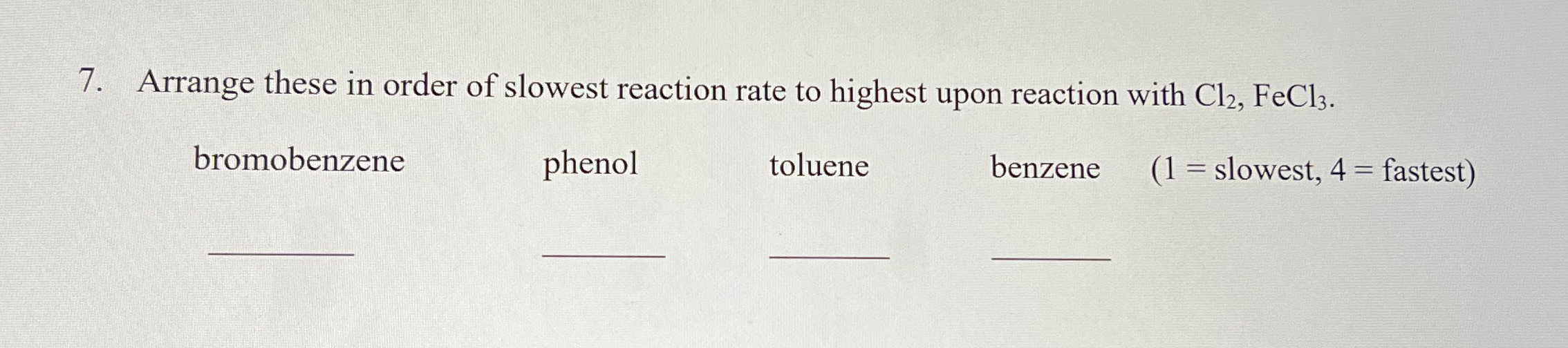 Solved Arrange these in order of slowest reaction rate to | Chegg.com
