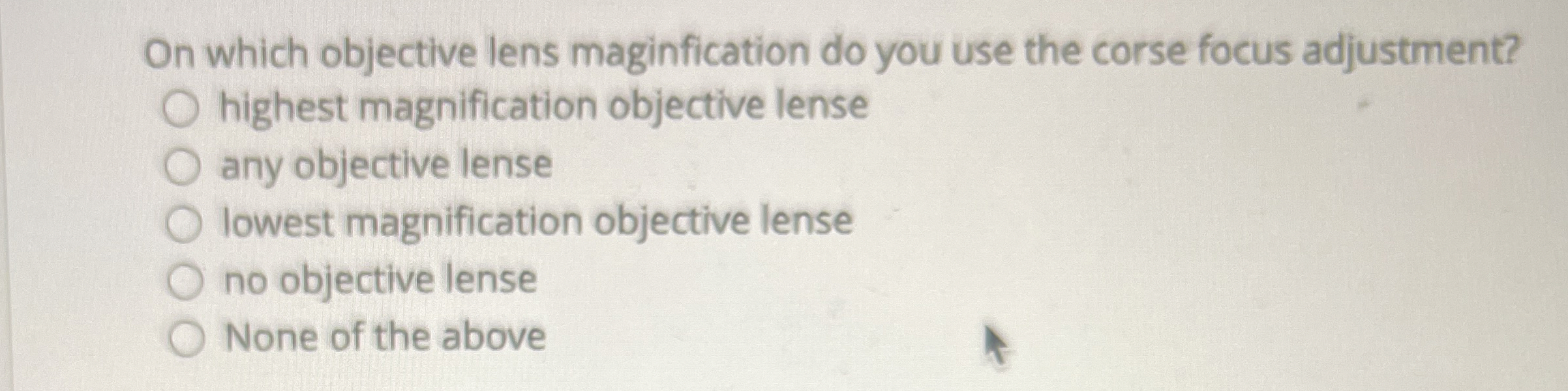 Solved On which objective lens maginfication do you use the | Chegg.com