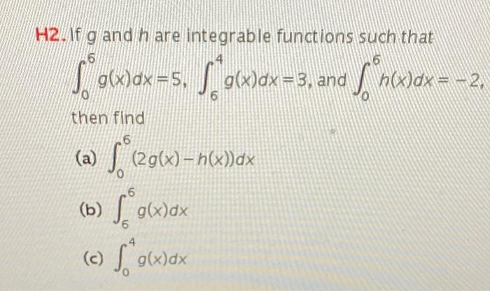 Solved H2. If g and h are integrable functions such that | Chegg.com