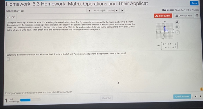 Solved Homework: 6.3 Homework: Matrix Operations and Their | Chegg.com