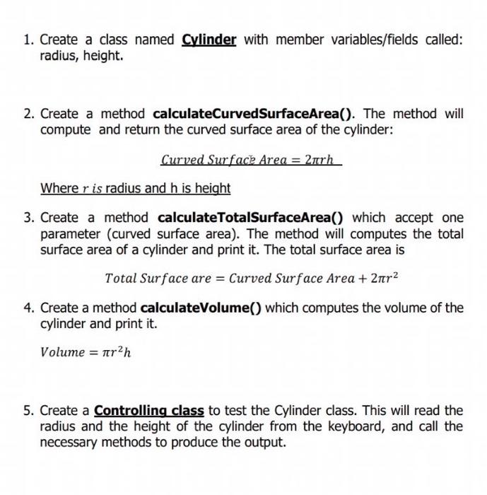 Solved 1. Create a class named Cylinder with member | Chegg.com