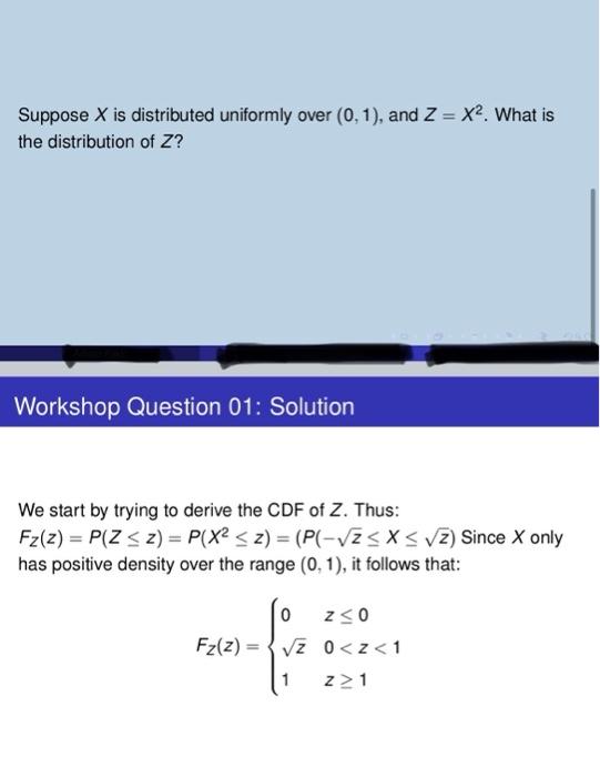 Solved Suppose X is distributed uniformly over (0,1), and | Chegg.com