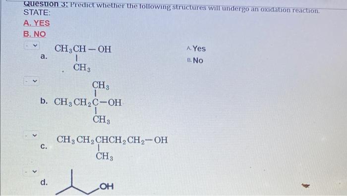 Solved Question 3: Predict whether the following structures | Chegg.com