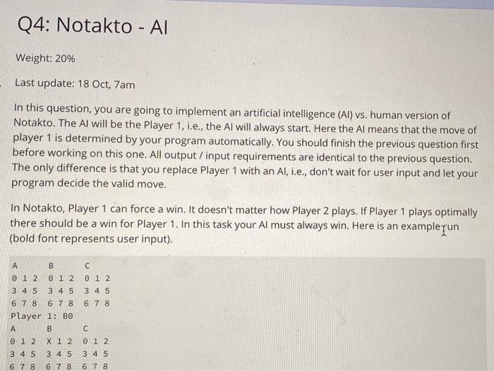 Solved Q4: Notakto - Al AI Weight: 20% Last update: 18 Oct, | Chegg.com