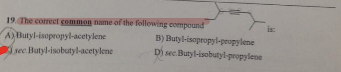 Solved The correct common name of the following | Chegg.com