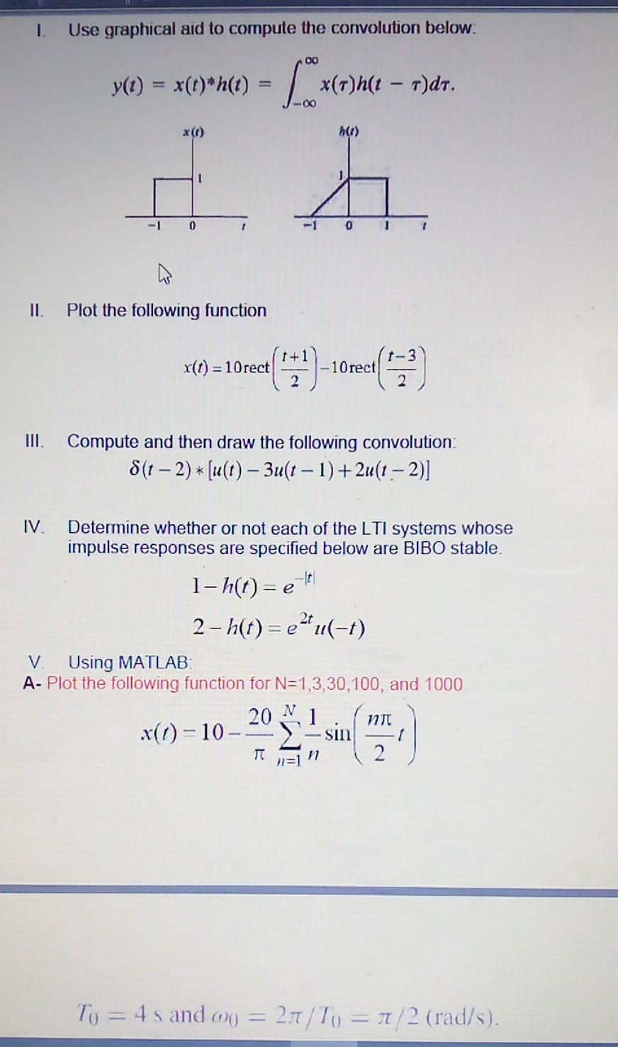 Solved 1 Use graphical aid to compute the convolution below. | Chegg.com
