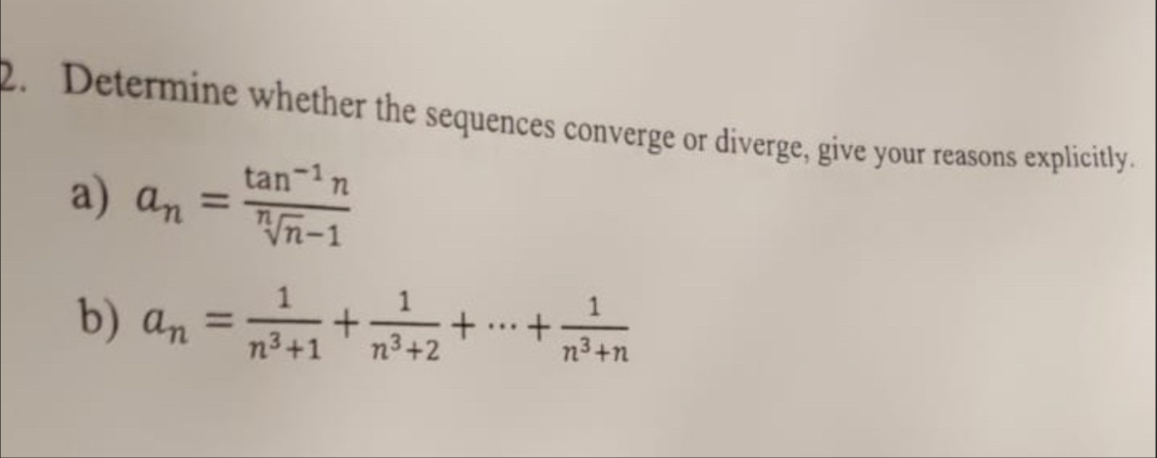 Solved Determine whether the sequences converge or diverge, | Chegg.com