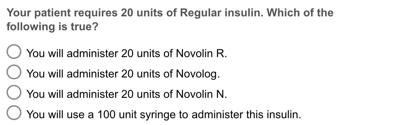 Your patient requires 20 ﻿units of Regular insulin. | Chegg.com