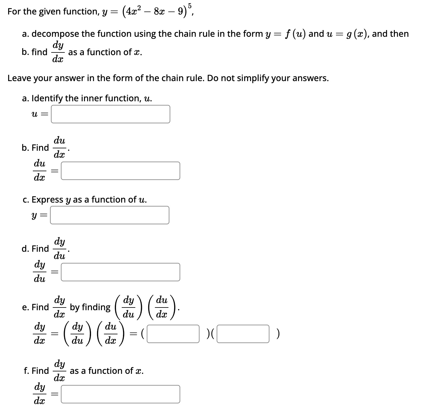 Solved For the given function, y=(4x2-8x-9)5,a. ﻿decompose | Chegg.com