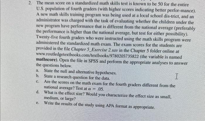 2. The mean score on a standardized math skills test | Chegg.com