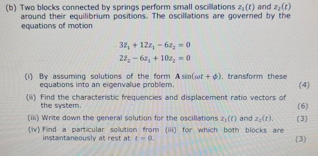 Solved (b) Two blocks connected by springs perform small | Chegg.com