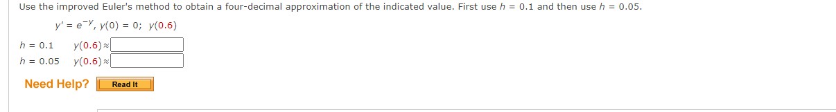 Solved Use the improved Euler's method to obtain a | Chegg.com