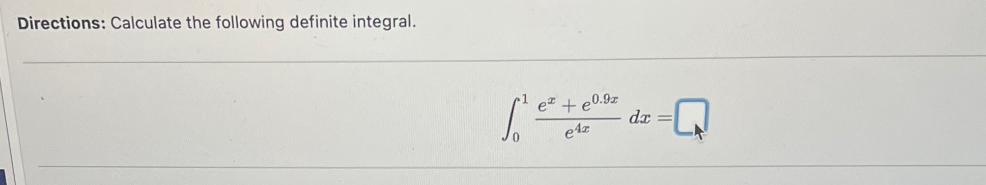 Solved Directions: Calculate the following definite | Chegg.com