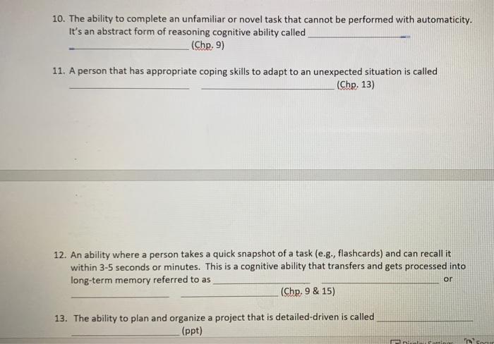 Solved 10. The ability to complete an unfamiliar or novel | Chegg.com