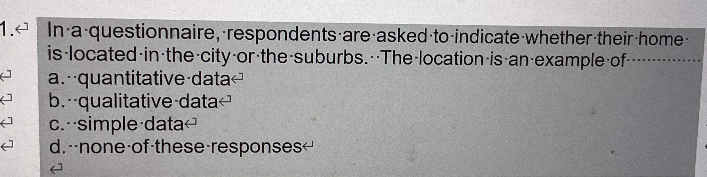 Solved In a questionnaire, respondents are asked to - | Chegg.com