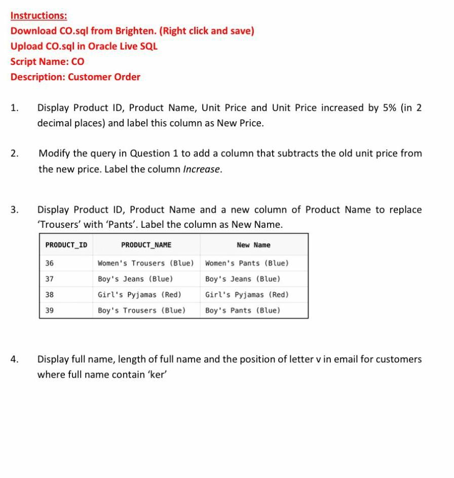 Solved Instructions: Download CO.sql from Brighten. (Right | Chegg.com