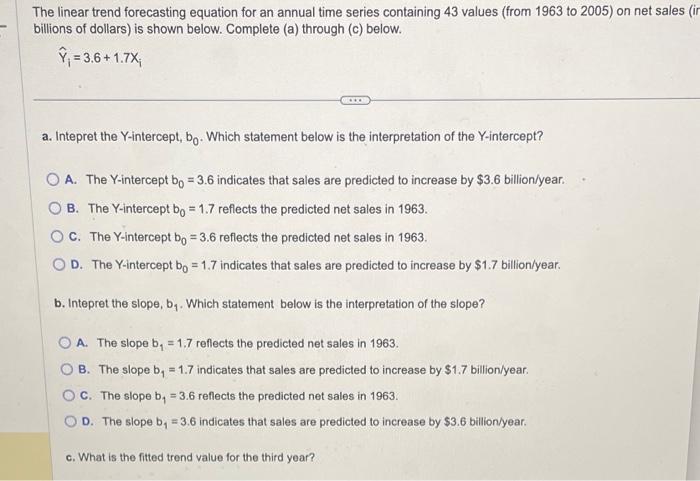 Solved The linear trend forecasting equation for an annual | Chegg.com