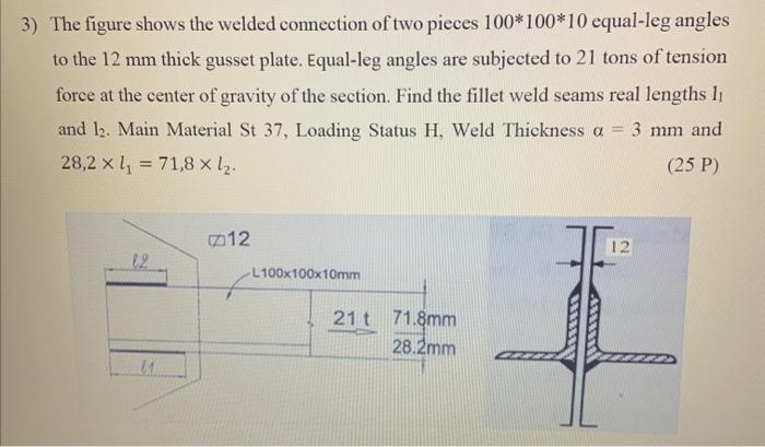 Solved The figure shows the welded connection of two pieces | Chegg.com