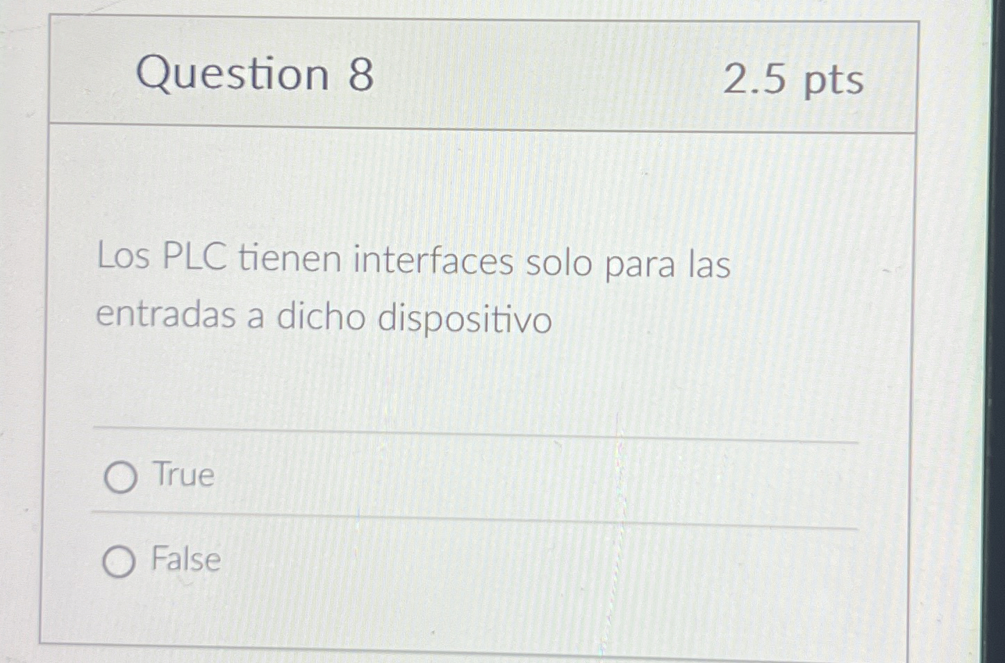 Solved Question 82.5 ﻿ptsLos PLC tienen interfaces solo para | Chegg.com