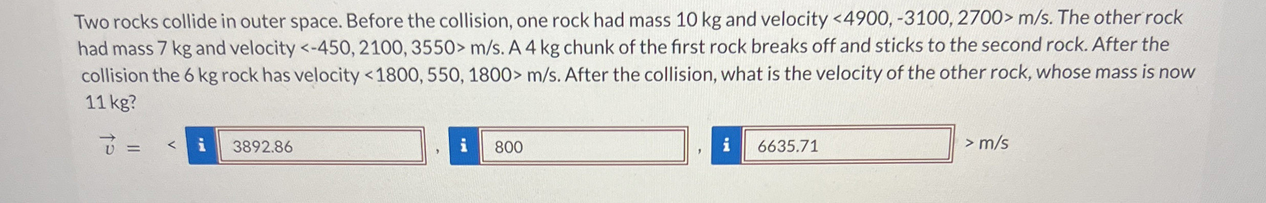 Solved Two rocks collide in outer space. Before the | Chegg.com