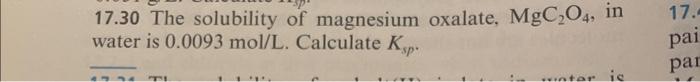 Solved 17.30 The solubility of magnesium oxalate, MgC2O4, in | Chegg.com