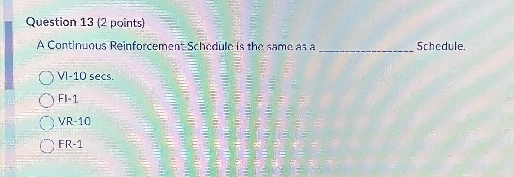 Solved Question 13 (2 ﻿points)A Continuous Reinforcement | Chegg.com