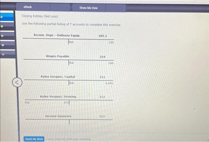 Solved more Cheok My Work uses temaningClosing Entries (Net | Chegg.com