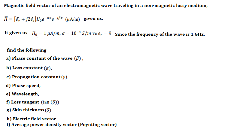 Solved Magnetic field vector of an electromagnetic wave | Chegg.com