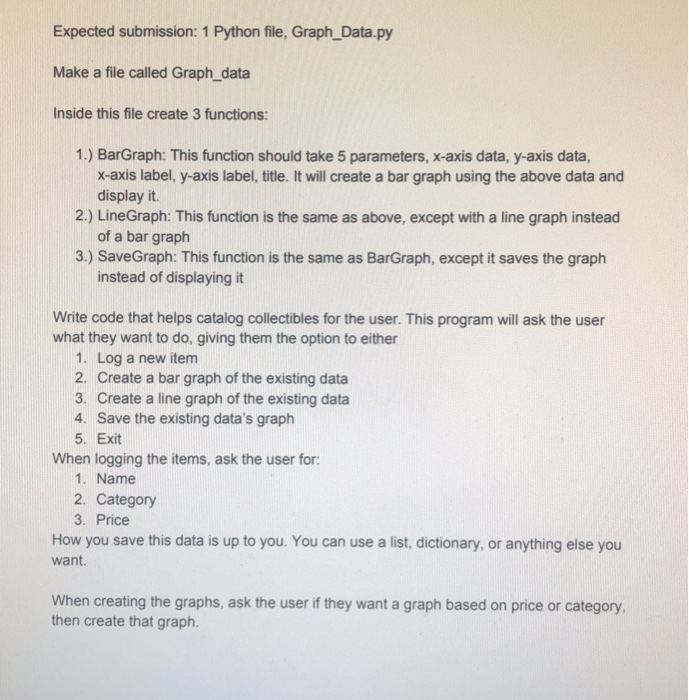 Solved Expected submission: 1 Python file, Graph_Data.py | Chegg.com