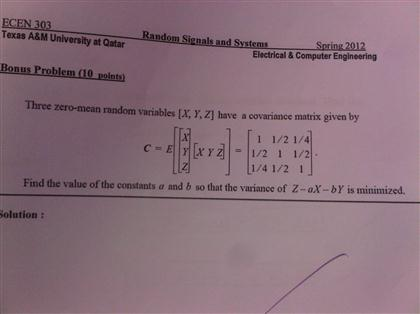 Solved Three zero-mean random variables [X, Y, Z] have a | Chegg.com