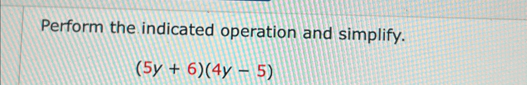Solved Perform the indicated operation and | Chegg.com