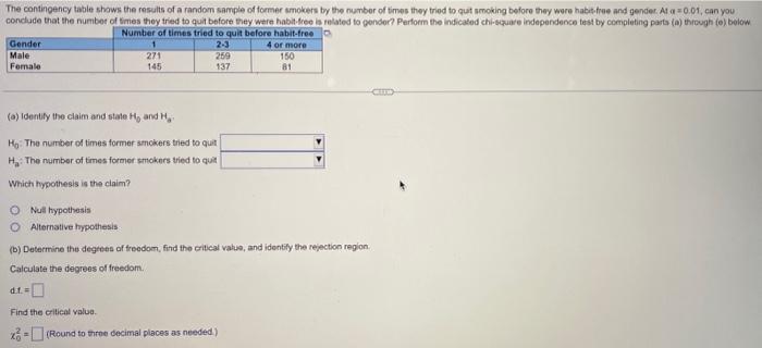 Solved (a) Identify the claim and stale H0 and Ha. H0. The | Chegg.com