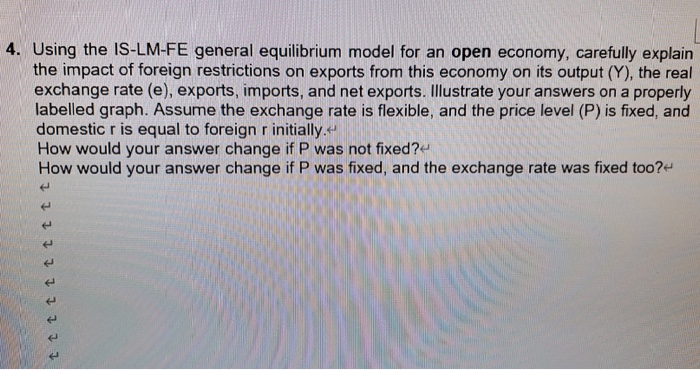 Solved 4. Using the IS-LM-FE general equilibrium model for | Chegg.com