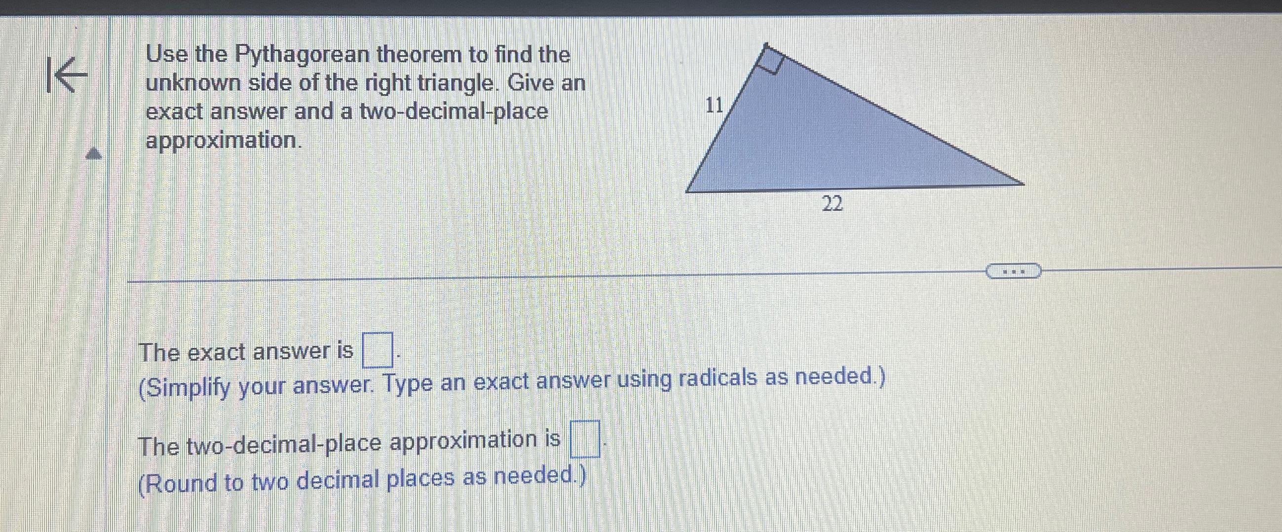 Solved Use the Pythagorean theorem to find the unknown side | Chegg.com