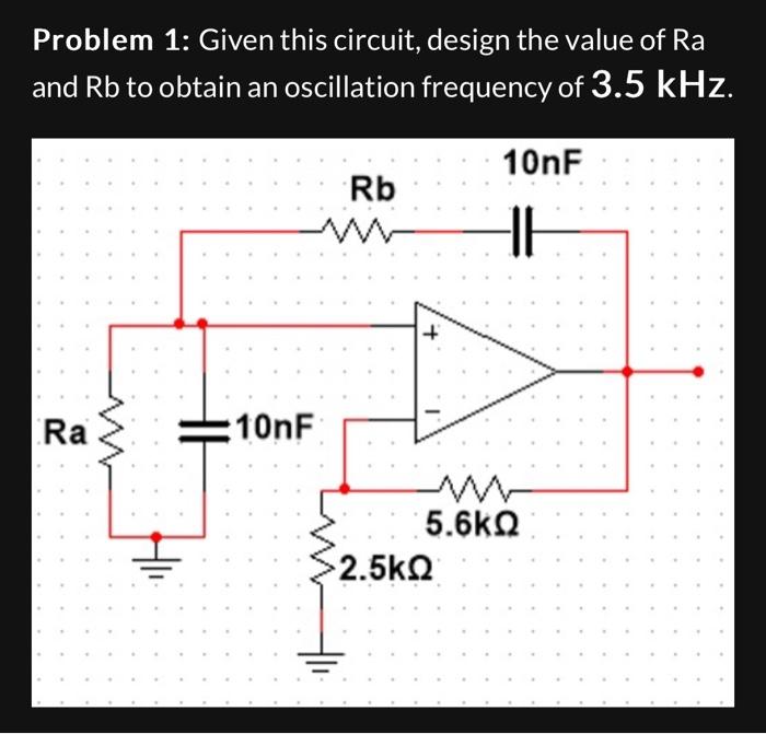 Solved Problem 1: Given this circuit, design the value of Ra | Chegg.com