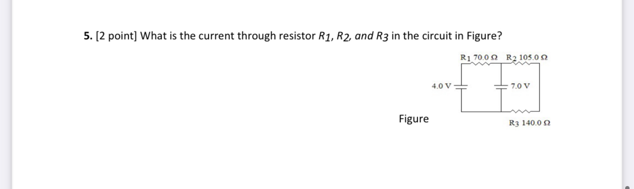Solved [2 ﻿point] ﻿What is the current through resistor | Chegg.com