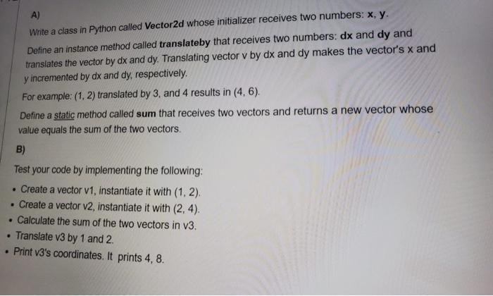 Solved A Write A Class In Python Called Vector2d Whose 