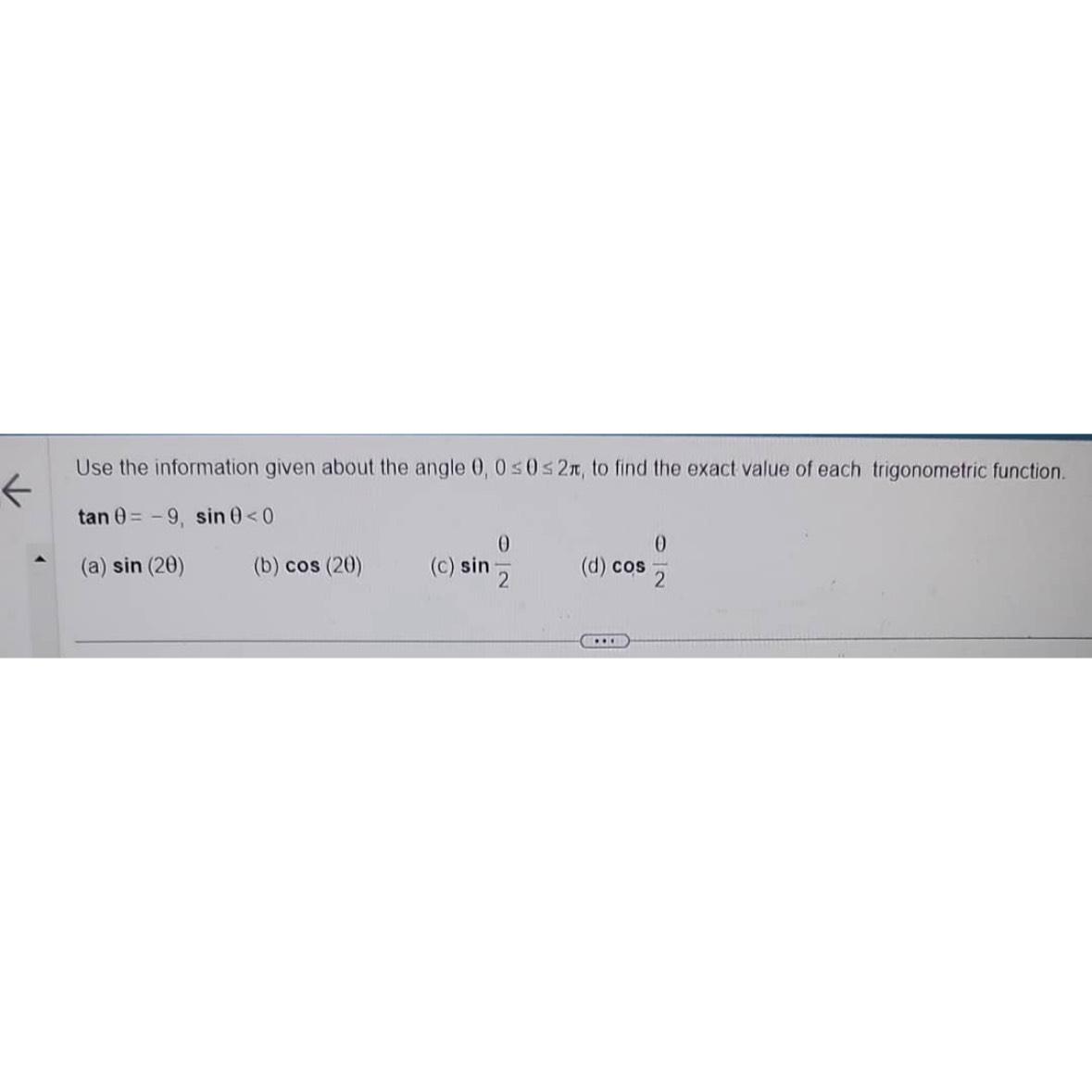 Solved Use the information given about the angle 0,0≤0≤2π, | Chegg.com