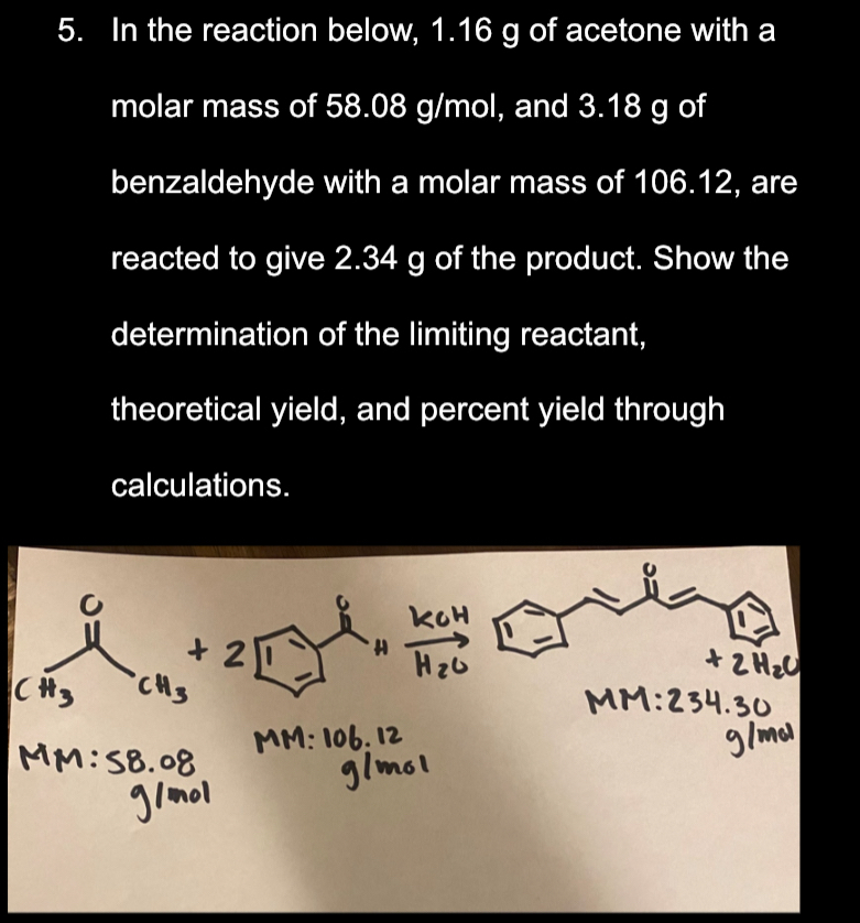 Solved In the reaction below, 1.16g ﻿of acetone with a molar | Chegg.com